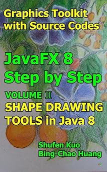 SHAPE DRAWING TOOLS in Java 8: JavaFX 8 Tutorial (Coding in JavaFX Step by Step Build Graphics ...