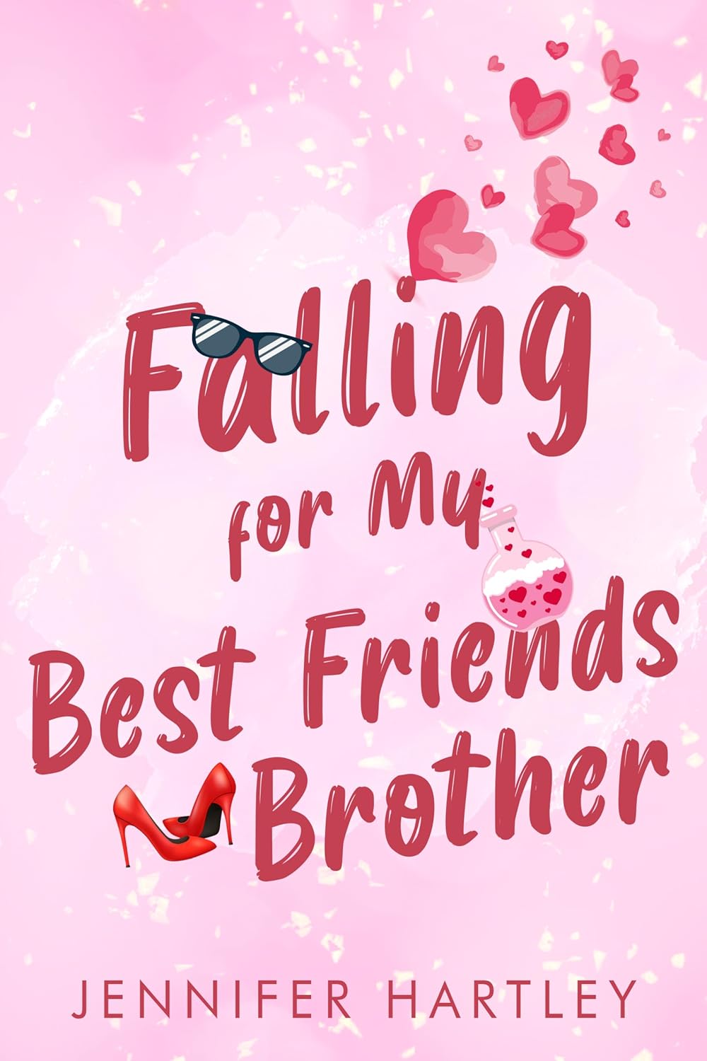 Falling For My Best Friends Brother - Kindle edition by Hartley ...