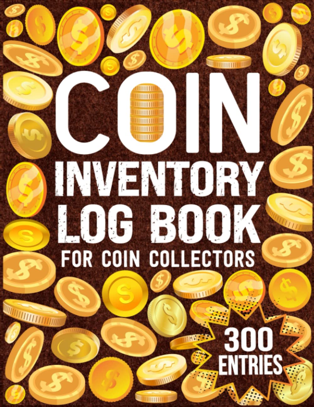 Coin Inventory Log Book For Coin Collectors: Detailed Coin Collecting ...