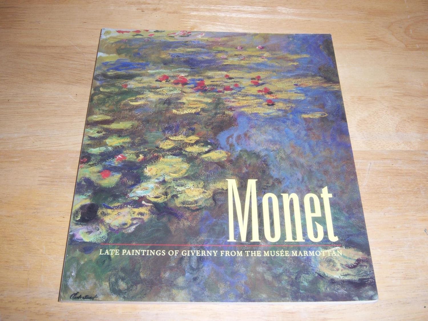 Monet: Late Paintings of Giverny from the Musee Marmottan: Orr, Lynn ...