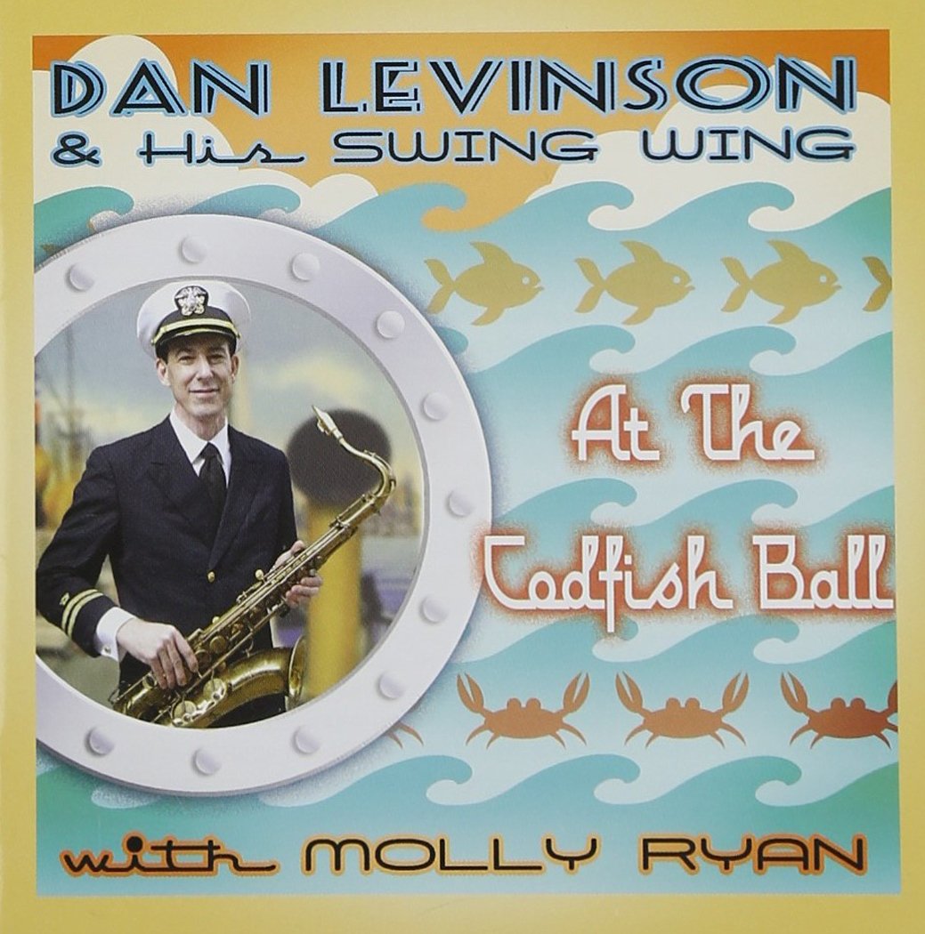 Dan Levinson & His Swing Wing - At the Codfish Ball - Amazon.com Music