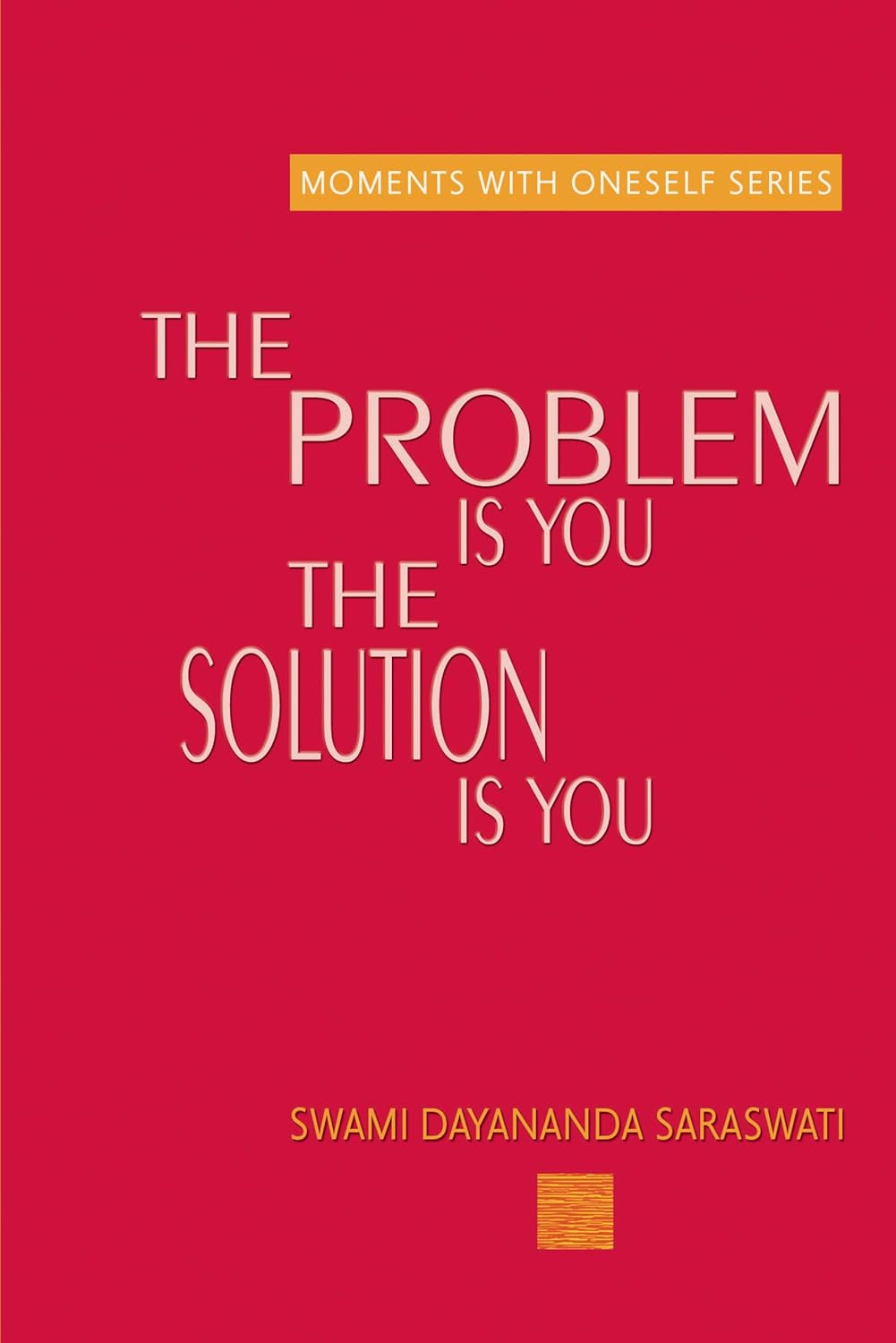 Problem is You Solution is You (Moments with Oneself Book 6) eBook ...