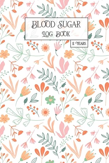 Independently Published Blood Sugar Log Book: Daily Diabetic Glucose ...