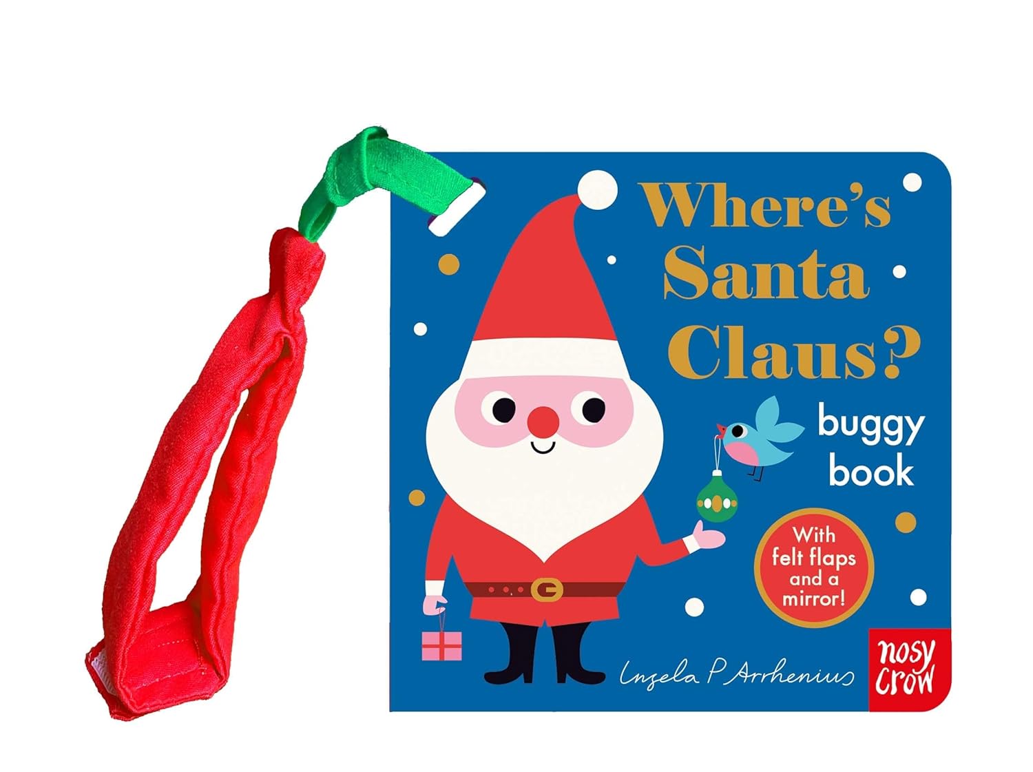 Where's Santa Claus? Buggy Book (Felt Flaps) : Ingela P Arrhenius ...