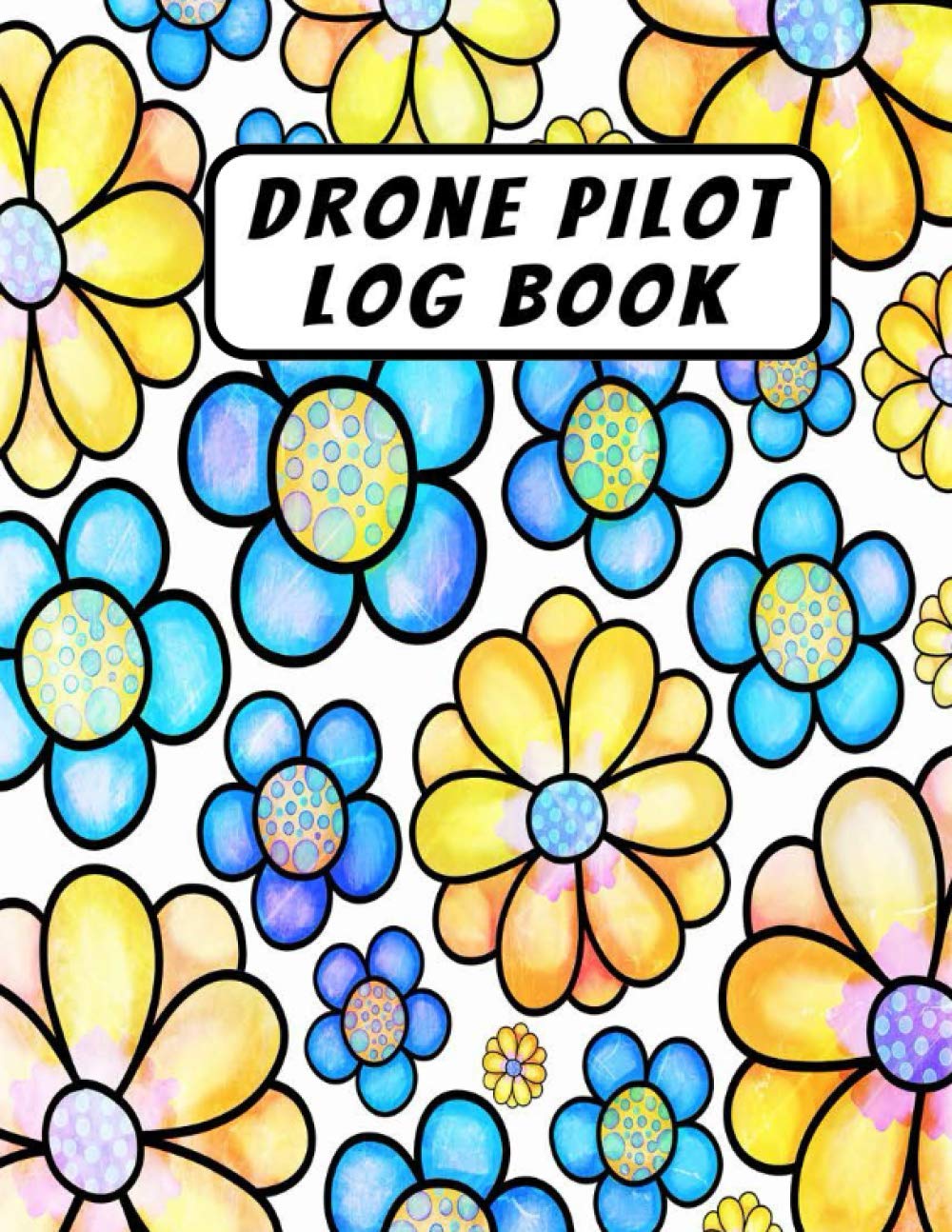 Buy Drone Pilot Log Book: Drone Pilot to Keep Record Of Flight Date ...
