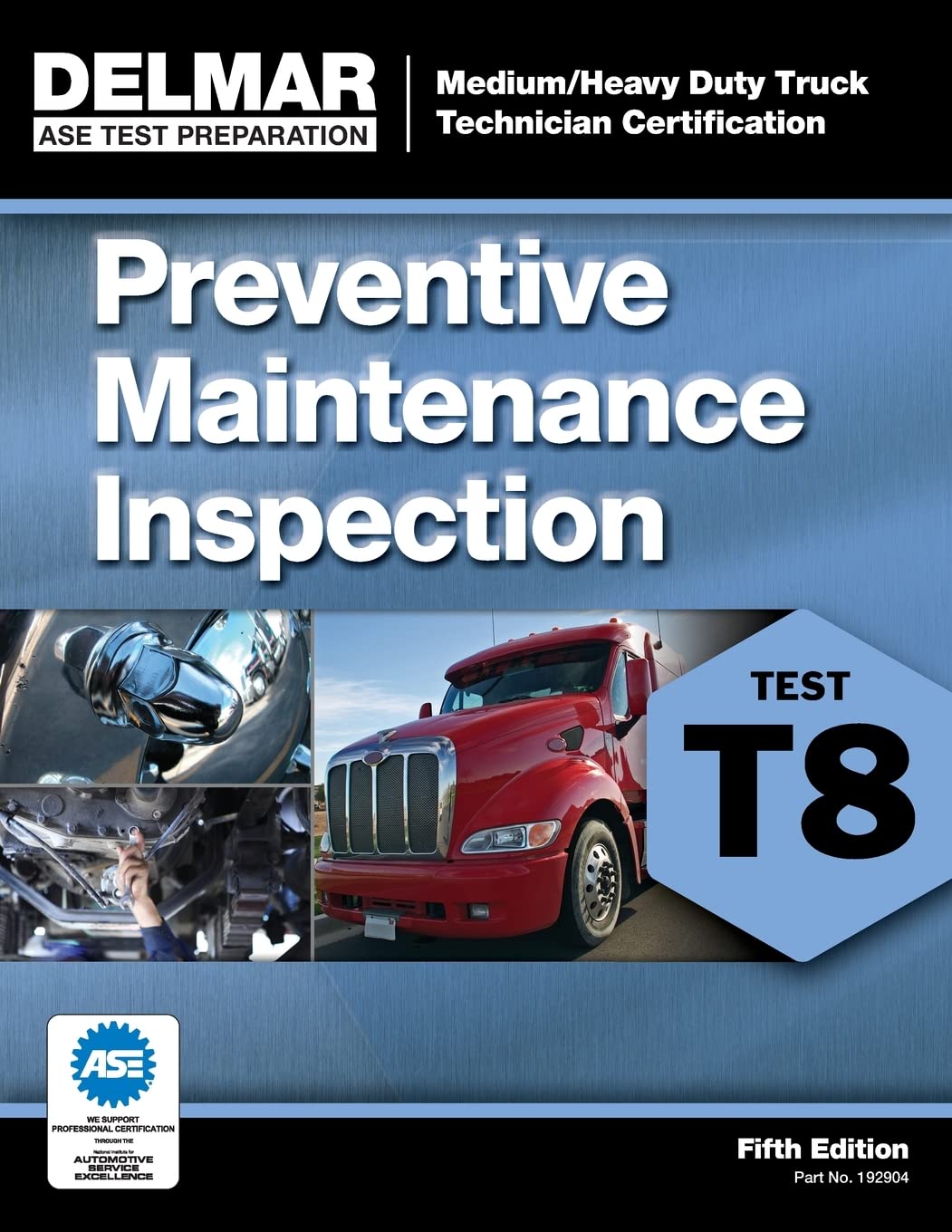ASE Test Prep- T8 Preventive Maintenance (ASE Test Preparation: Medium ...