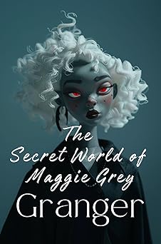 Amazon.com: The Secret World of Maggie Grey (The Secret World of Maggie ...