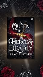 Amazon.com: A Queen This Fierce and Deadly (Kingdom of Lies Book 4) eBook : Stark, Stacia ...