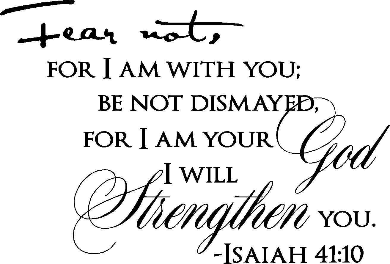 Fear Not For I Am With You