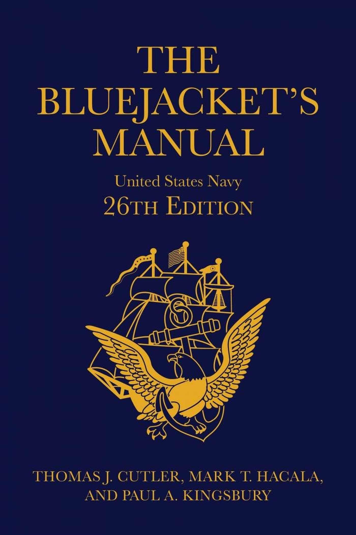 The Bluejacket's Manual, 26th Edition (Blue & Gold Professional Library ...