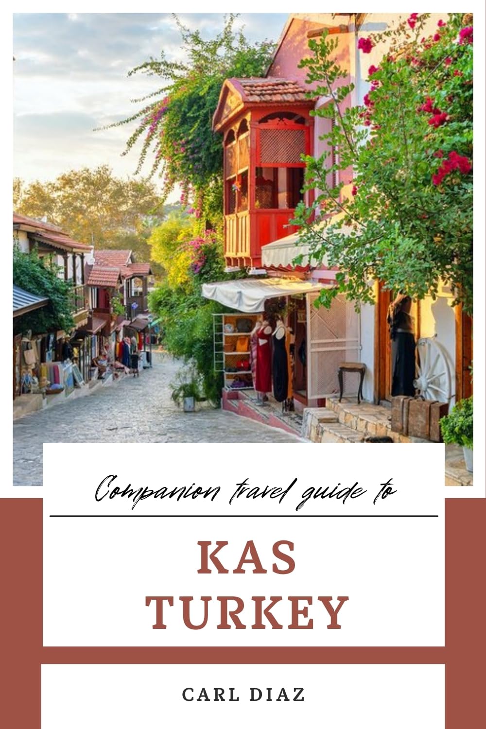 Companion travel guide to Kas, Turkey: Must-see, Must do activities ...