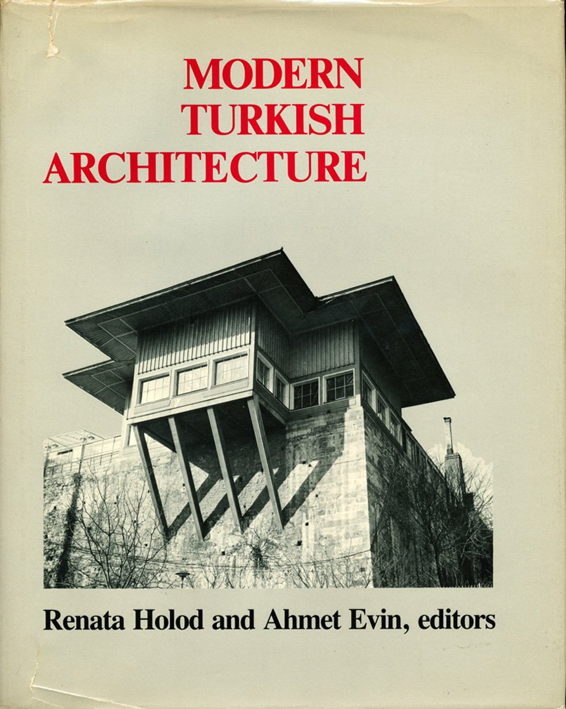 Modern Turkish Architecture: Holod, Renata, Evin, Ahmet: 9780812279252 ...