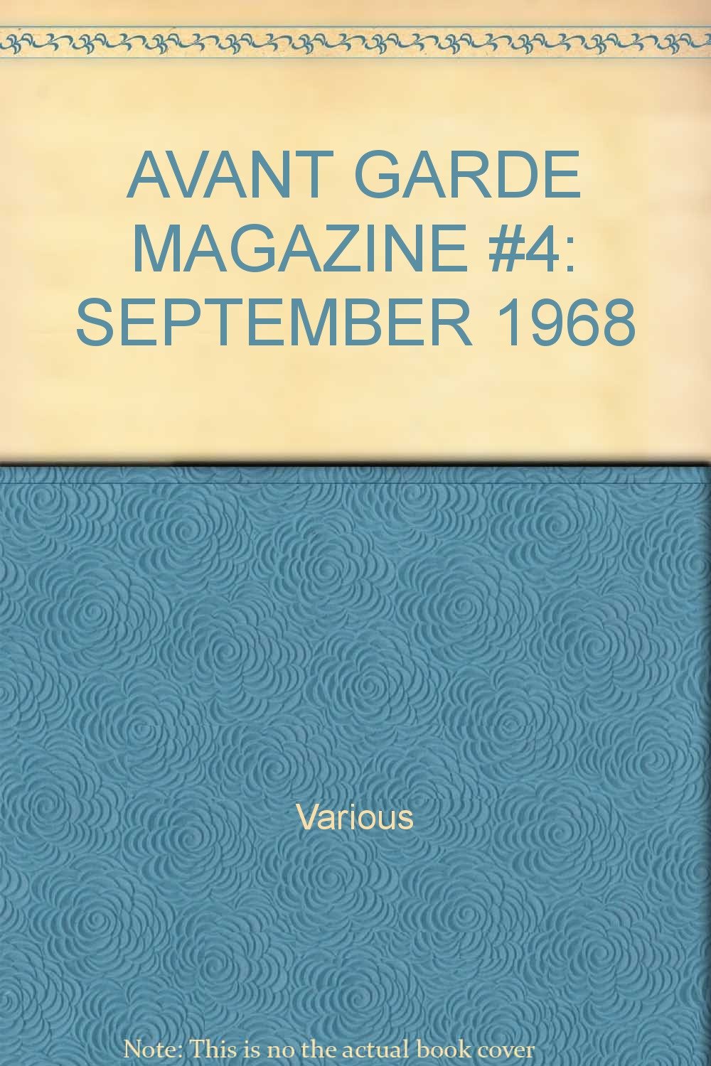 AVANT GARDE MAGAZINE #4: SEPTEMBER 1968: Various, Illustrated: Amazon ...