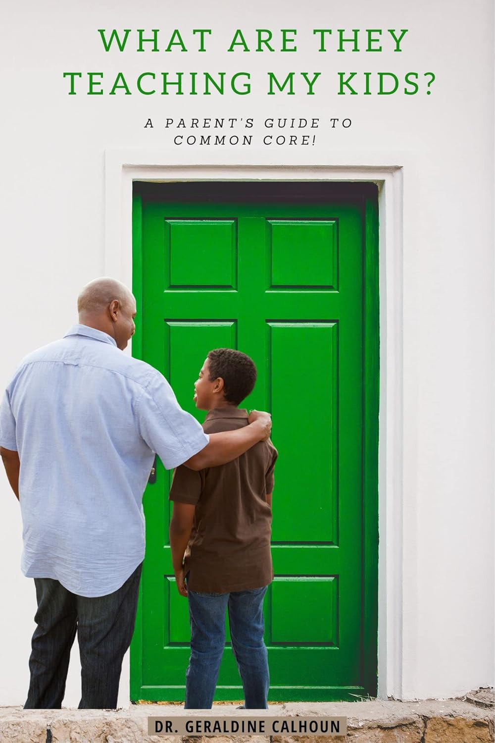 Amazon.com: WHAT ARE THEY TEACHING MY KIDS?: A PARENT'S GUIDE TO COMMON ...