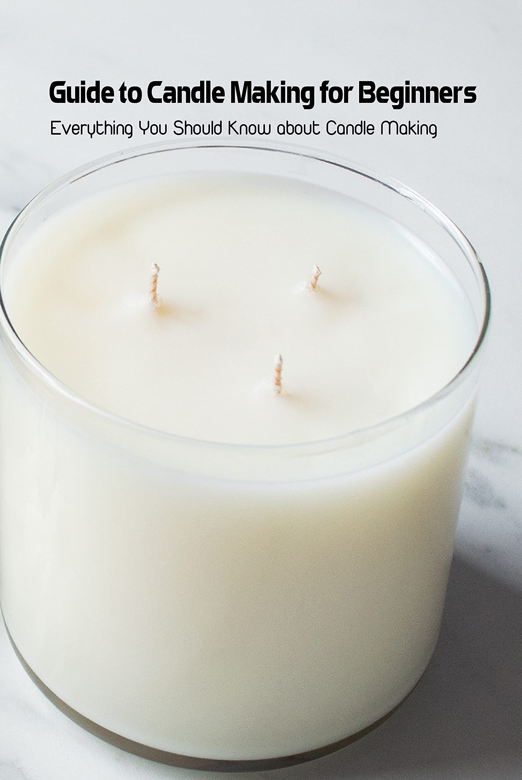 Buy Guide to Candle Making for Beginners: Everything You Should Know ...