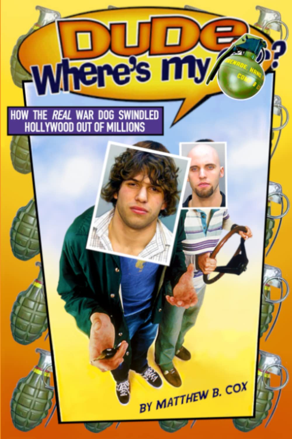 Amazon.com: Dude, Where's my Hand Grenade?: How the Real War Dog ...