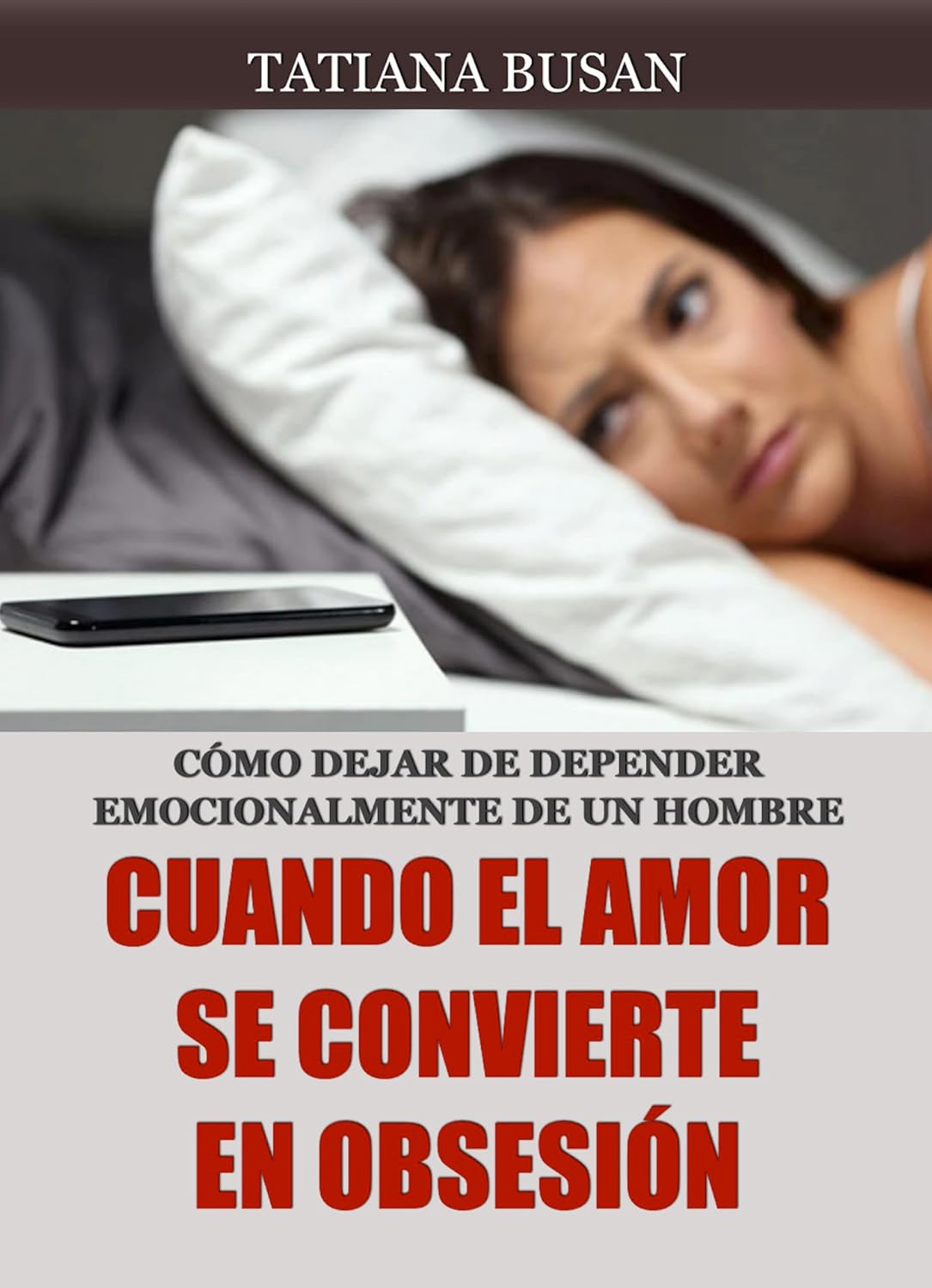 Cuando el amor se convierte en obsesión: Cómo dejar de depender ...