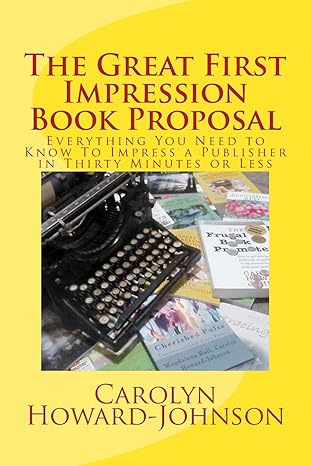 The Great First Impression Book Proposal: Everything You Need to Know ...