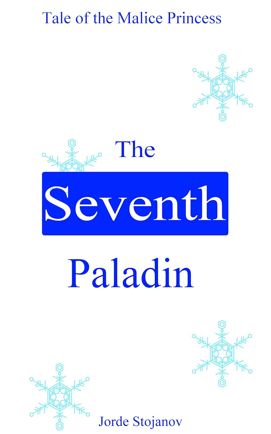 Amazon.com: The Seventh Paladin (Tale of the Malice Princess Book 3 ...