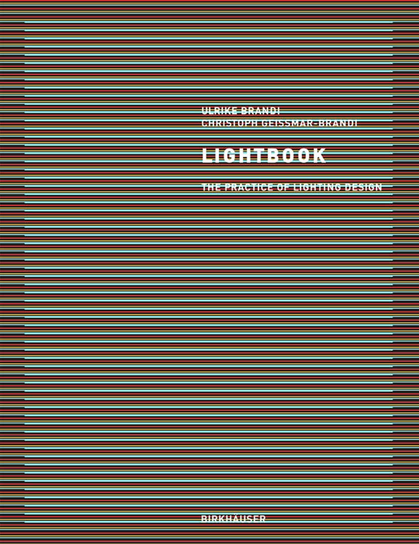 Buy Lightbook: The Practice of Lighting Design Book Online at Low ...