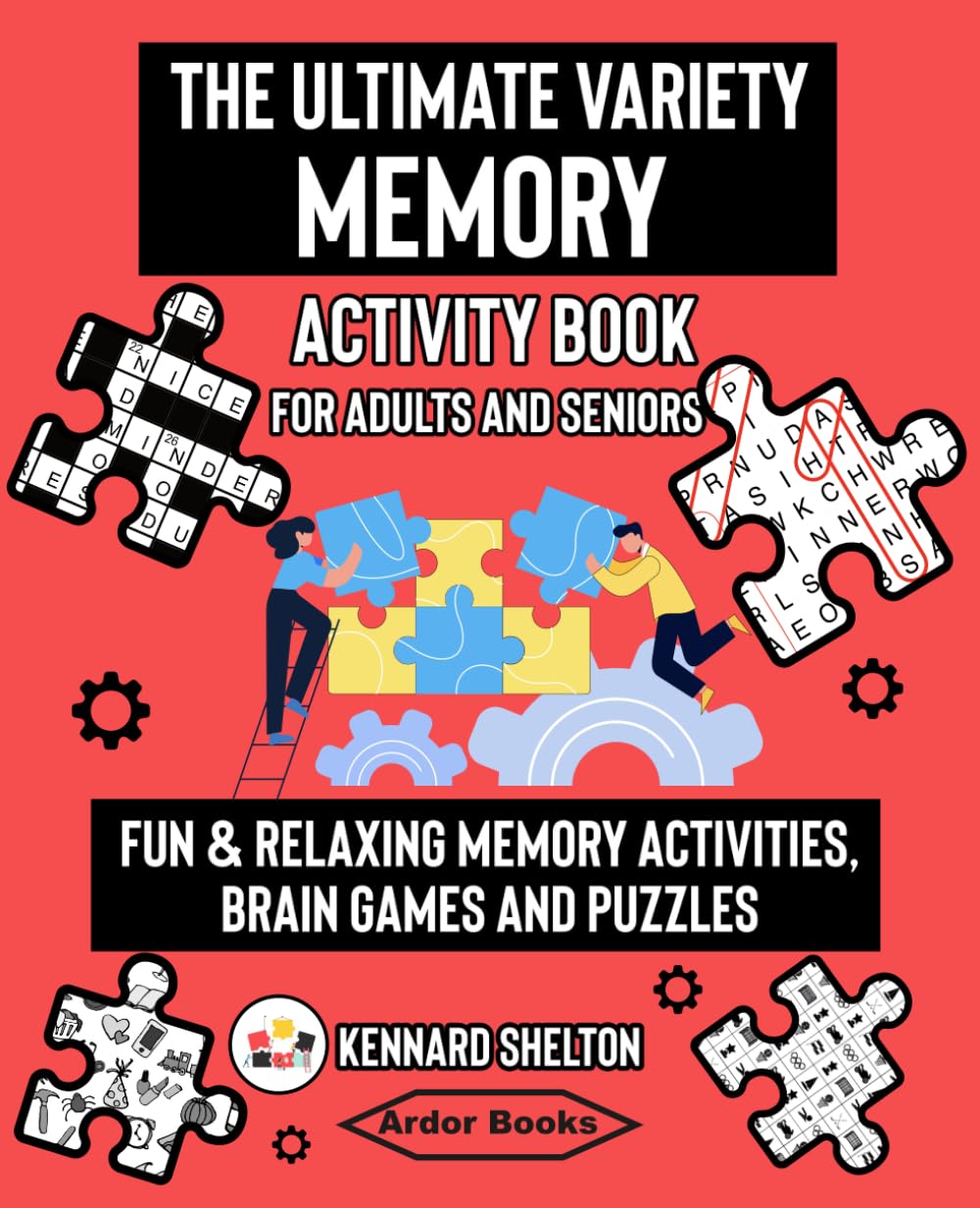 The Ultimate Variety Memory Activity Book For Adults and Seniors: Fun ...