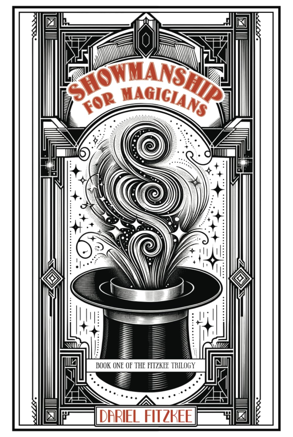 Showmanship for Magicians (The Fitzkee Trilogy): Fitzkee, Dariel ...