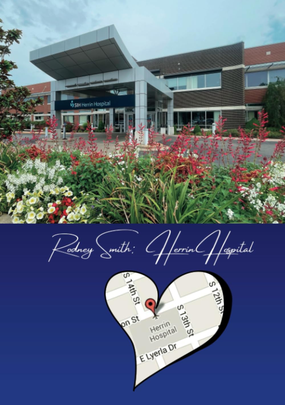 Amazon.com: Rodney Smith: Herrin Hospital: 9798851188527: Nelson ...