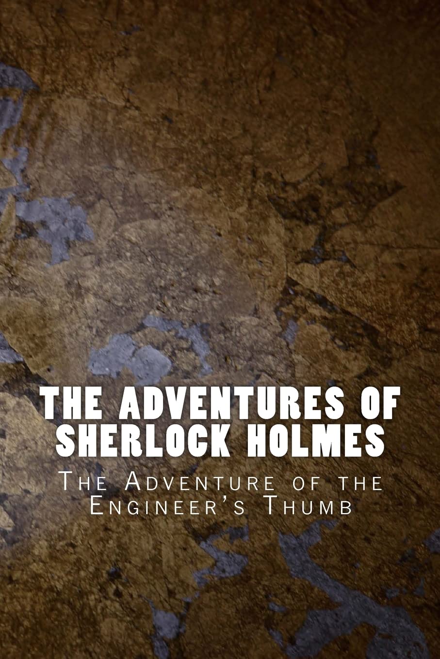 The Adventures of Sherlock Holmes: The Adventure of the Engineer's ...