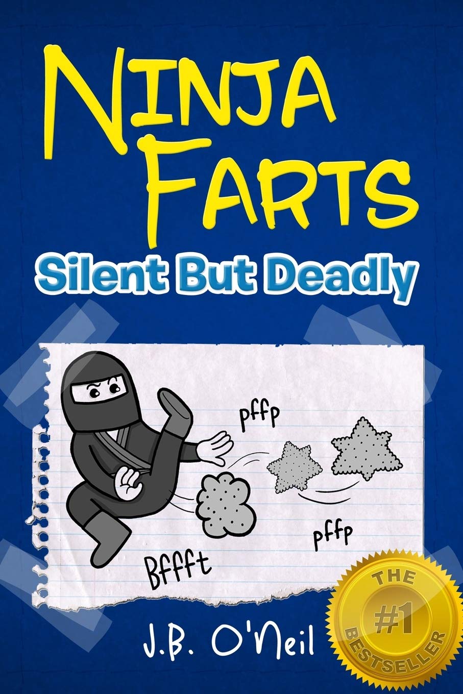 Ninja Farts: Silent But Deadly (Disgusting Adventures of Milo ...
