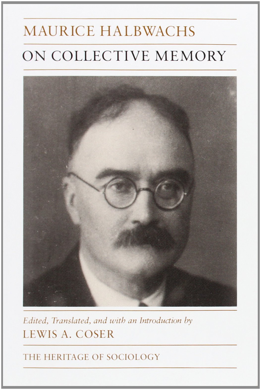 On Collective Memory (Heritage of Sociology Series): Halbwachs, Maurice ...