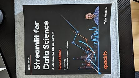 Streamlit for Data Science - Second Edition: Create interactive data apps in Python: Richards ...