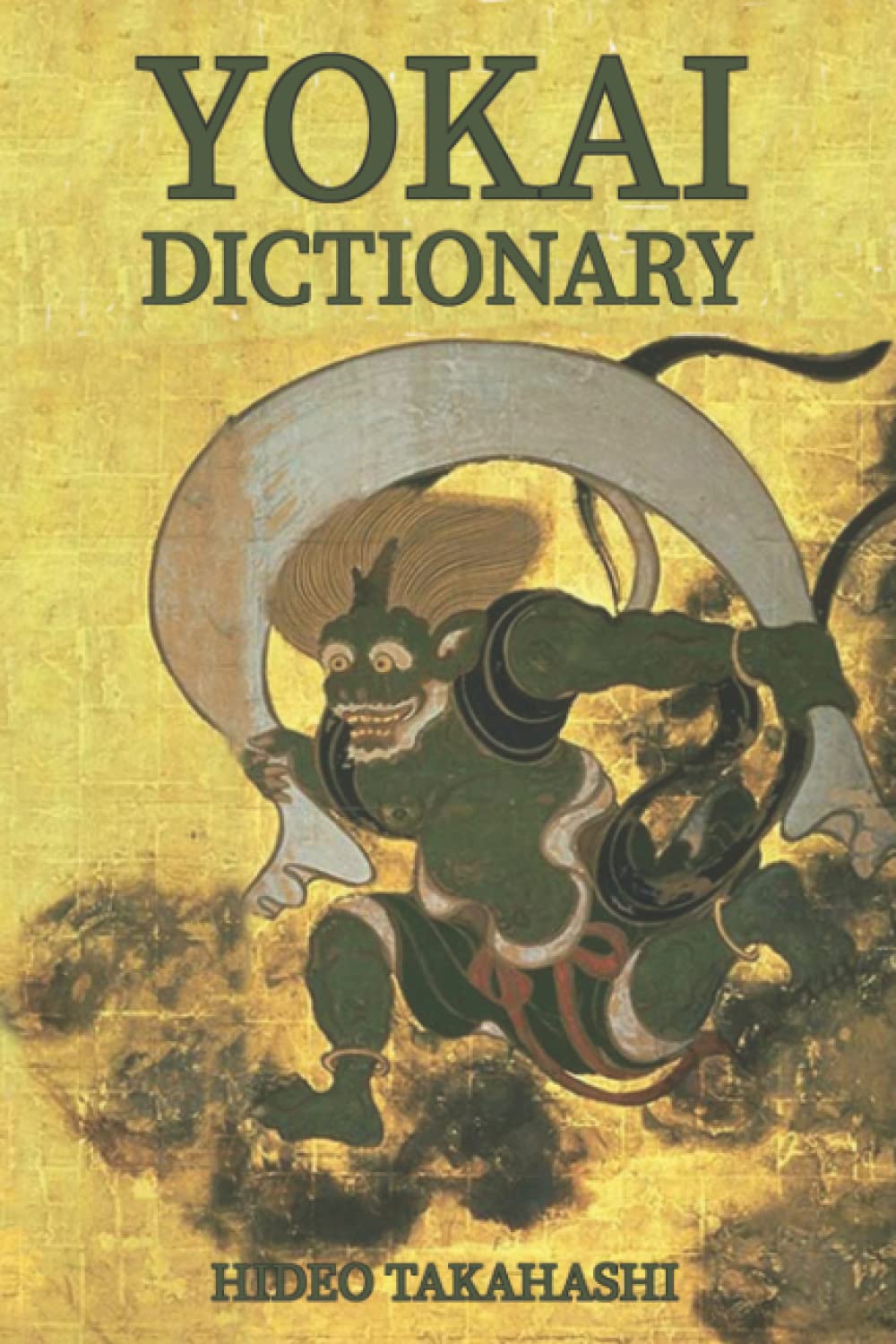 Buy Yokai Dictionary: Japanese Monsters, Mythology & Folklore (Yokai ...