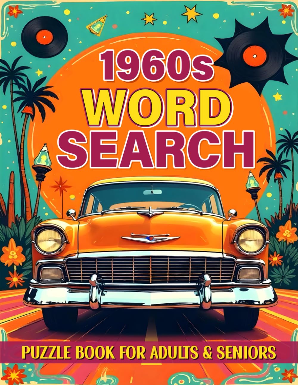 1960s Word Search Puzzle Book for Adults & Seniors (5600 Words): Large ...