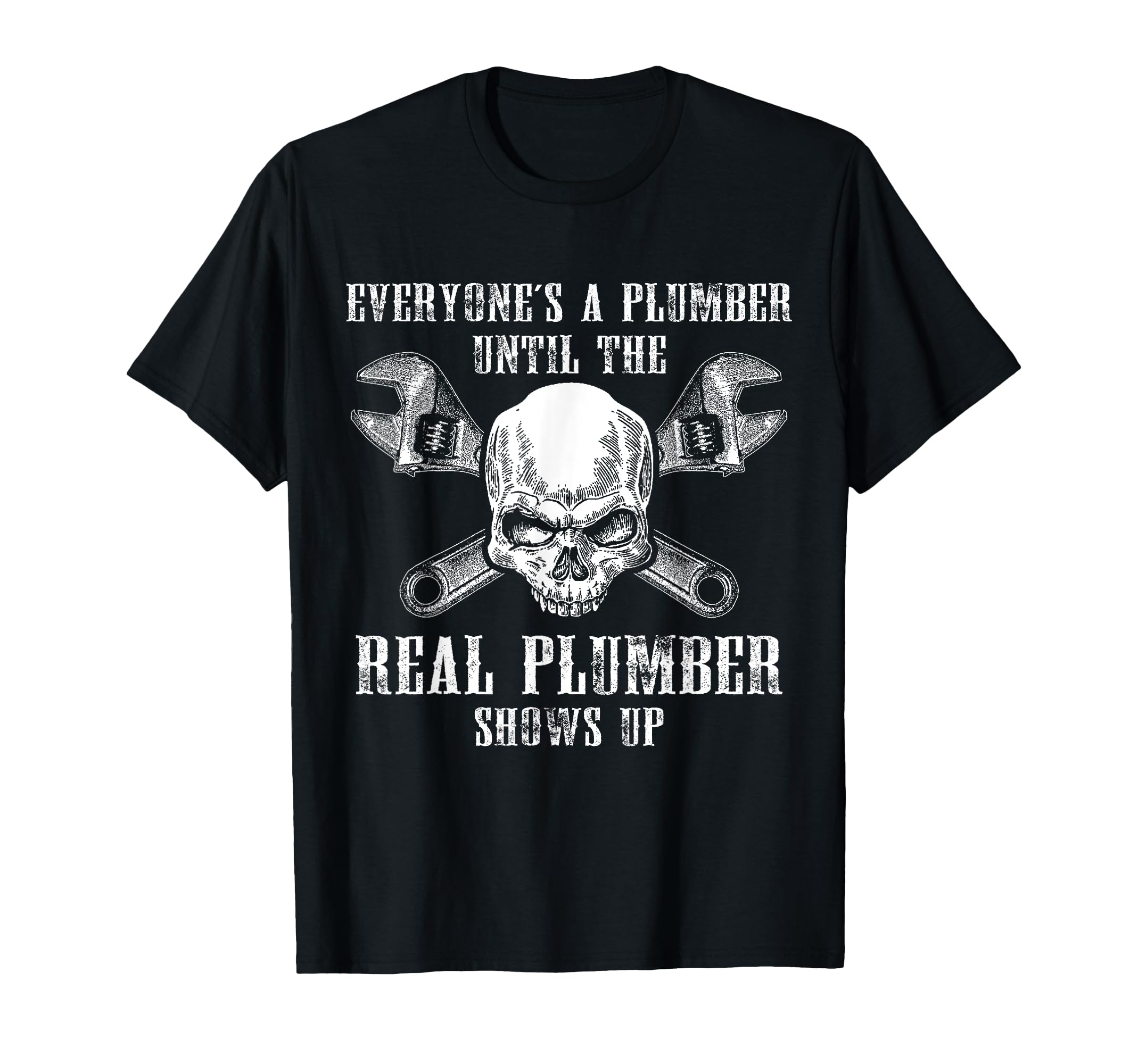 Amazon.com: Funny Plumber T-Shirt - Real Plumbing Skull Tee Gift T ...