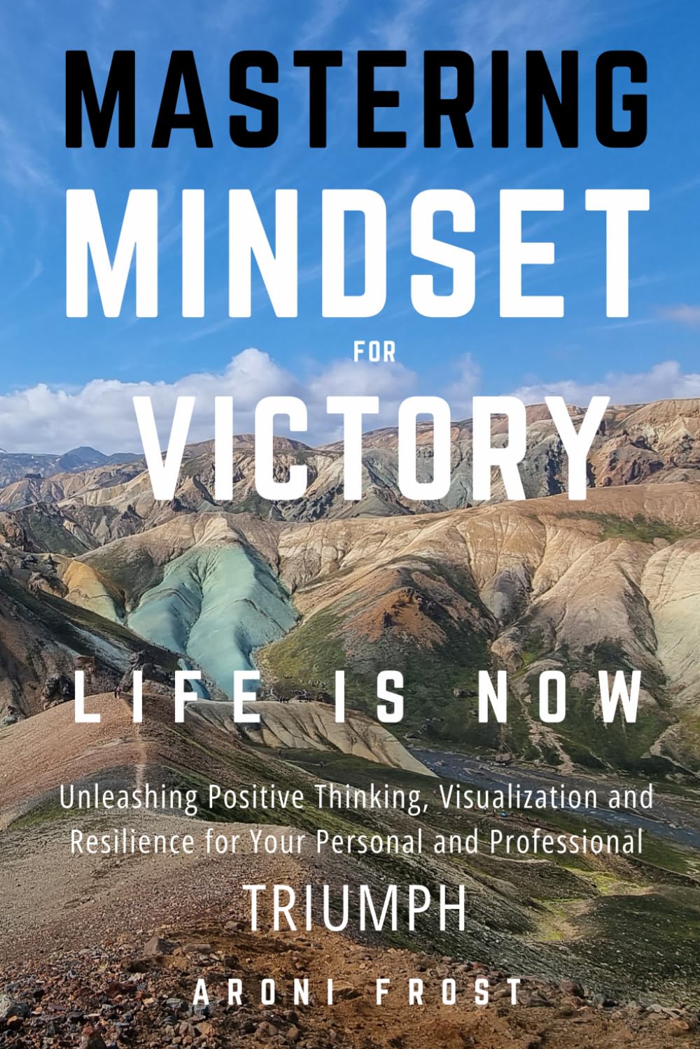 Mastering Mindset for Victory: Unleashing Positive Thinking ...