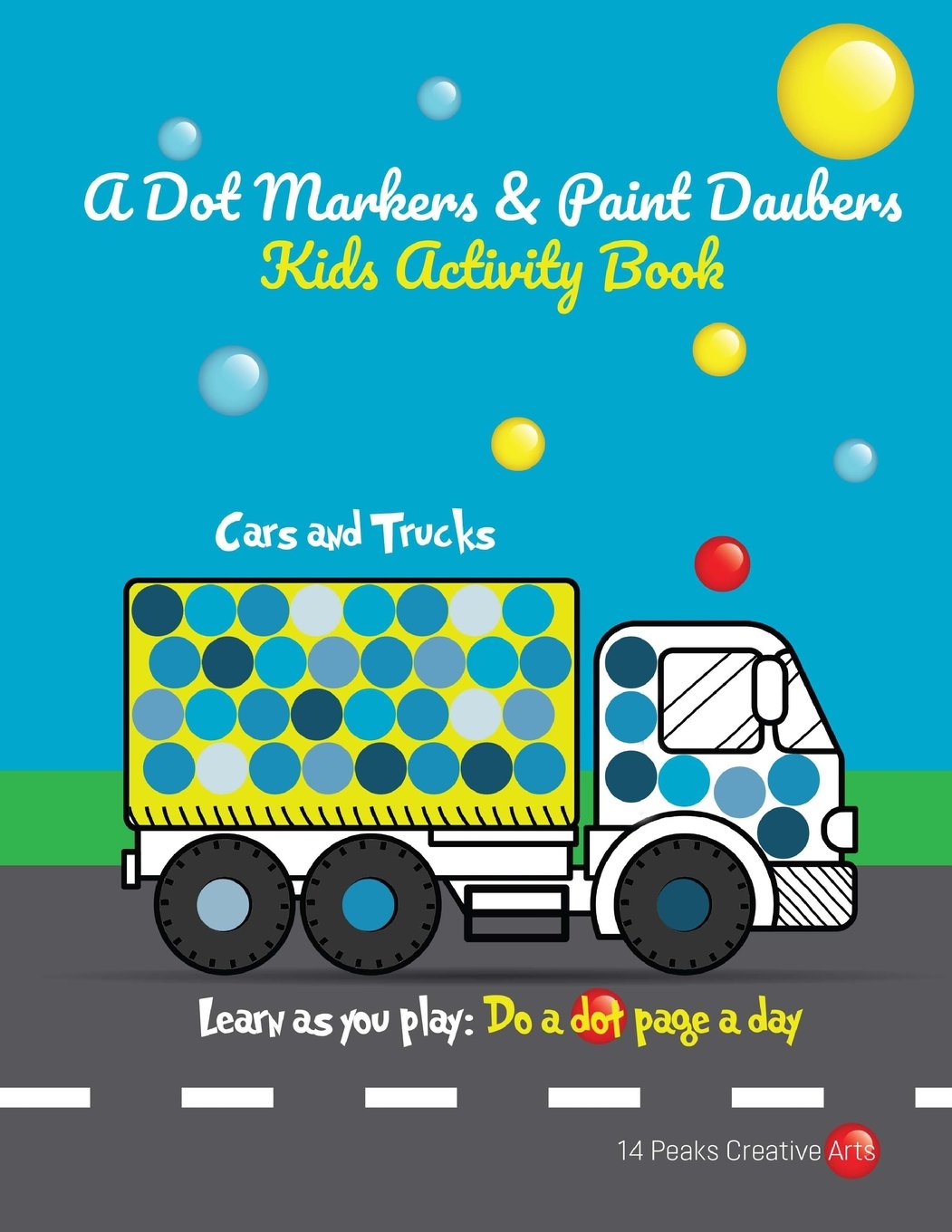 A Dot Markers & Paint Daubers Kids Activity Book: Cars and Trucks ...