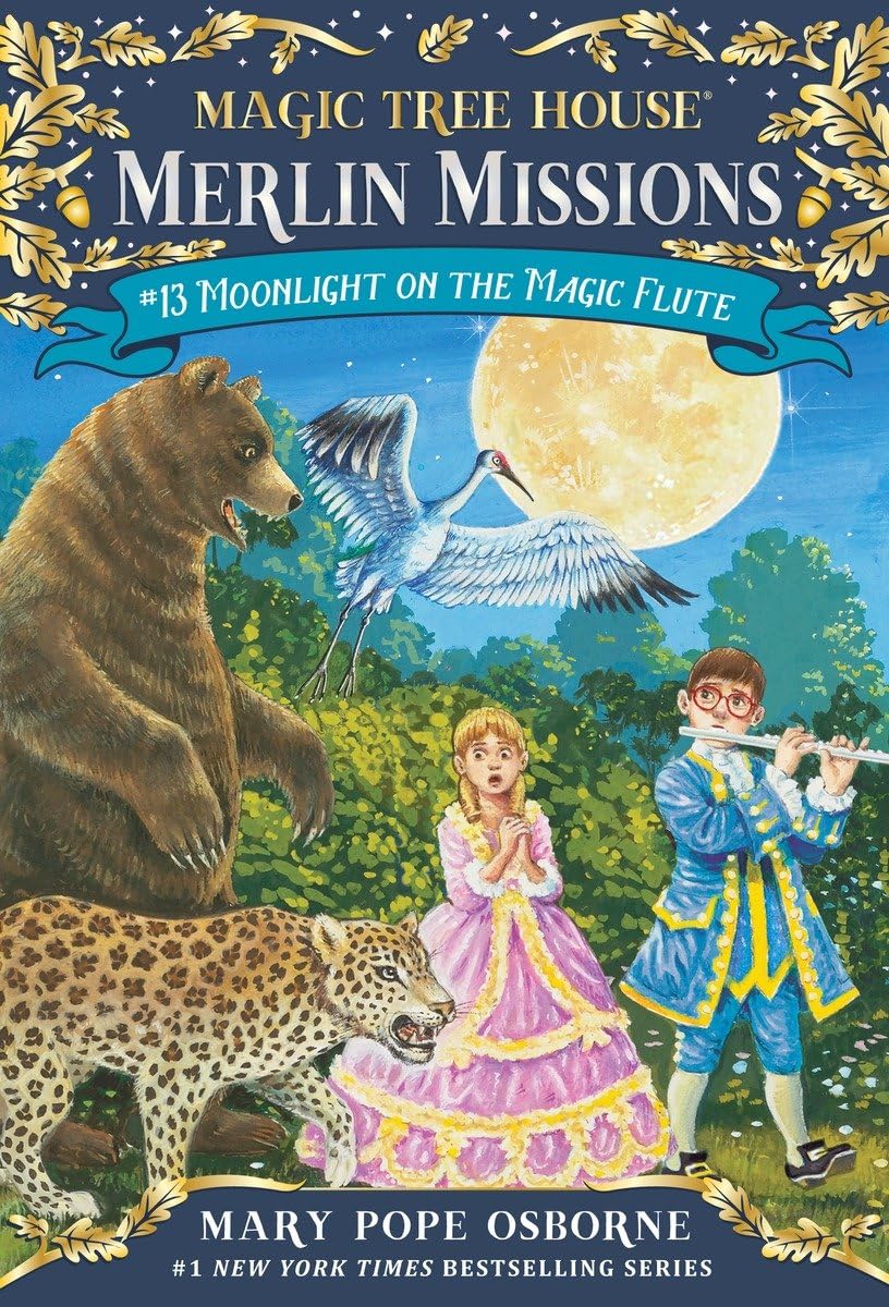 Moonlight on the Magic Flute (Magic Tree House Merlin Mission): Osborne ...