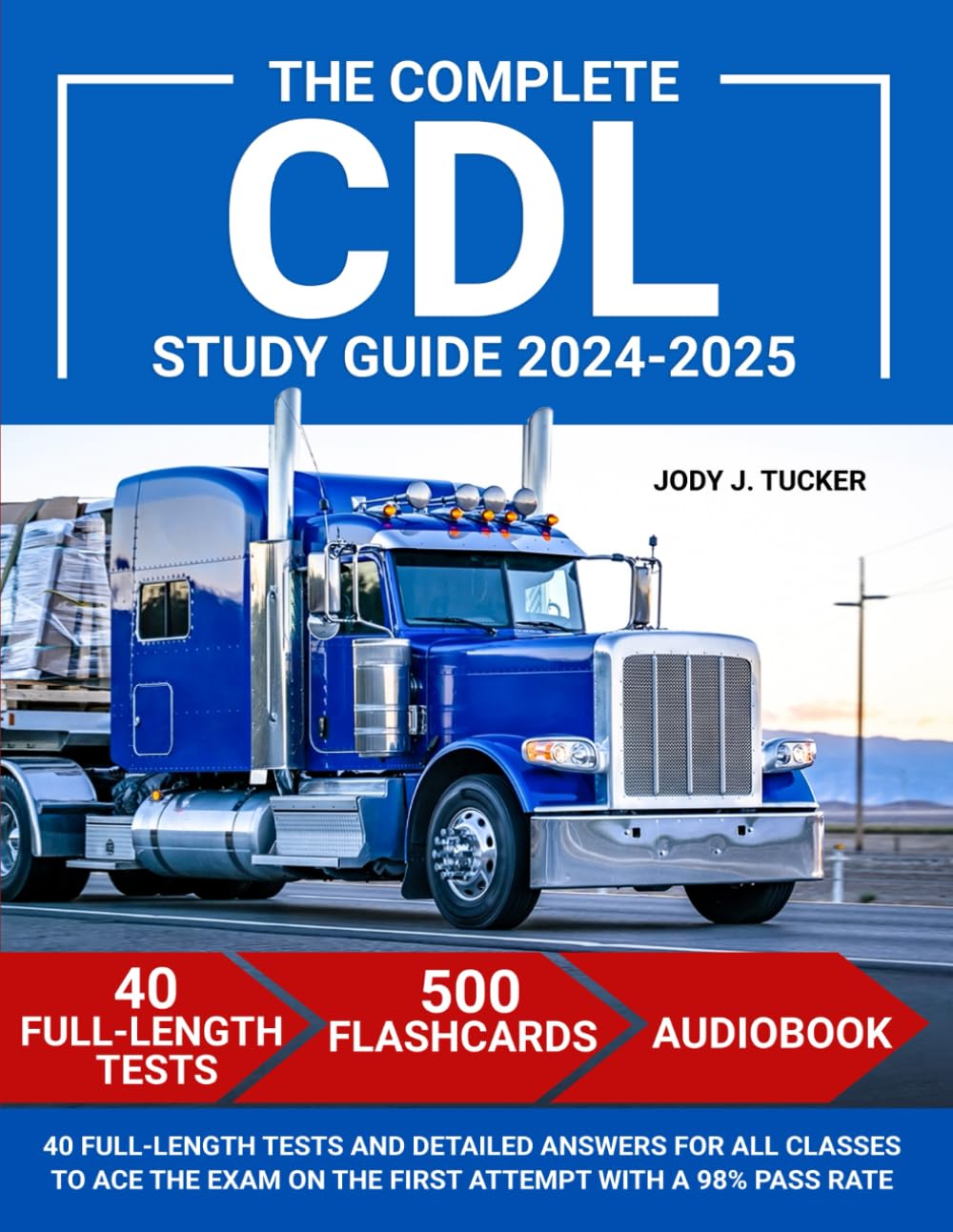 The Complete CDL Study Guide: 40 Full-Length Tests and Detailed Answers ...