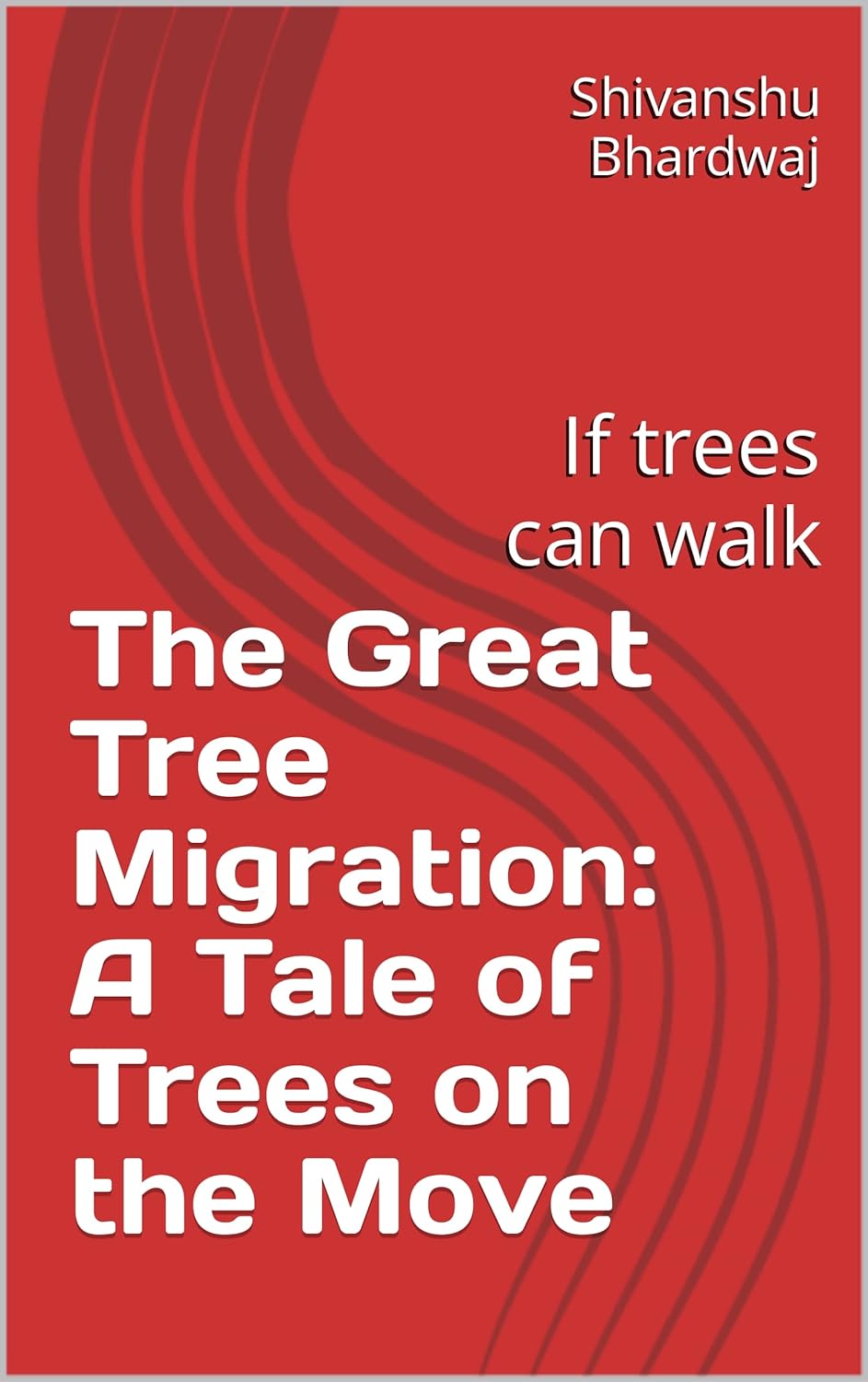 Amazon.com: The Great Tree Migration: A Tale of Trees on the Move: If ...