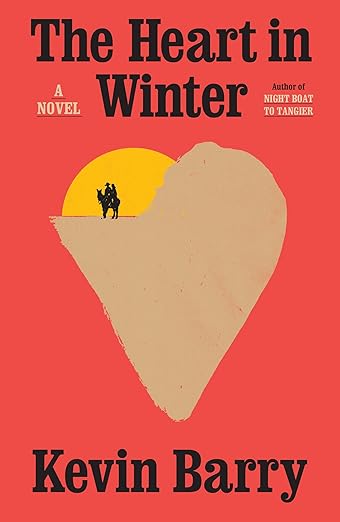 The Heart in Winter: A Novel: Barry, Kevin: 9780385550598: Amazon.com ...