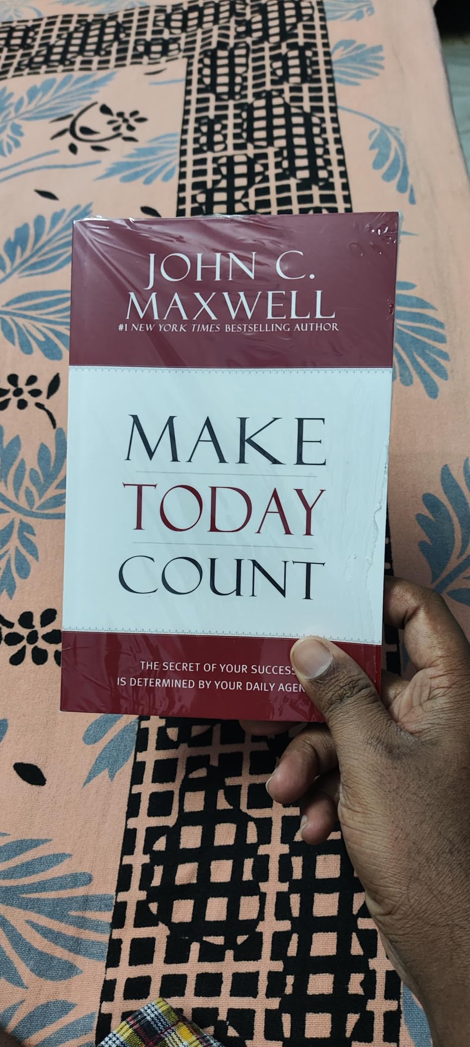 Make Today Count: The Secret of Your Success Is Determined by Your ...