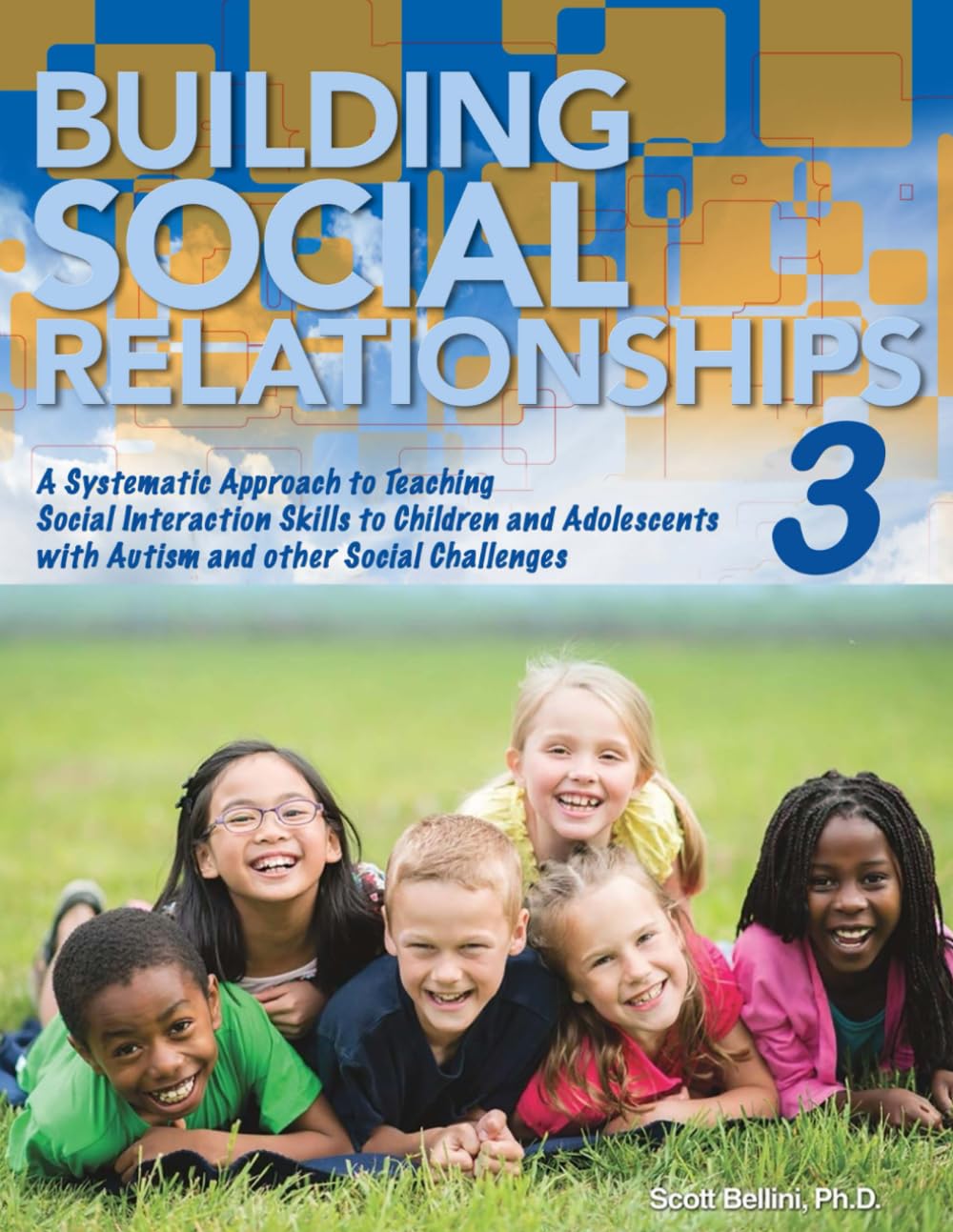 Building Social Relationships 3: A Systematic Approach to Teaching ...