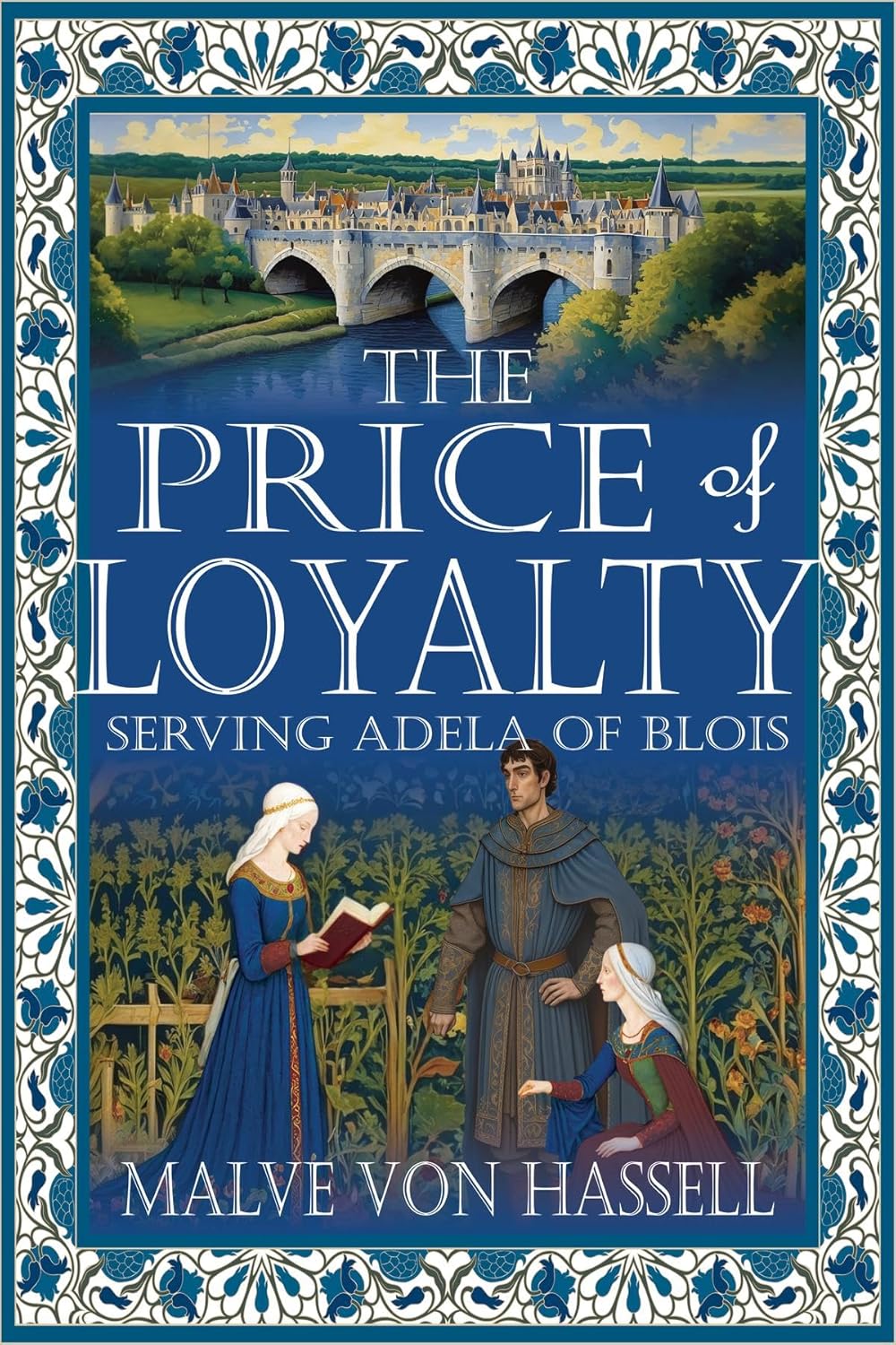 Amazon.com: The Price of Loyalty: Serving Adela of Blois eBook : von ...