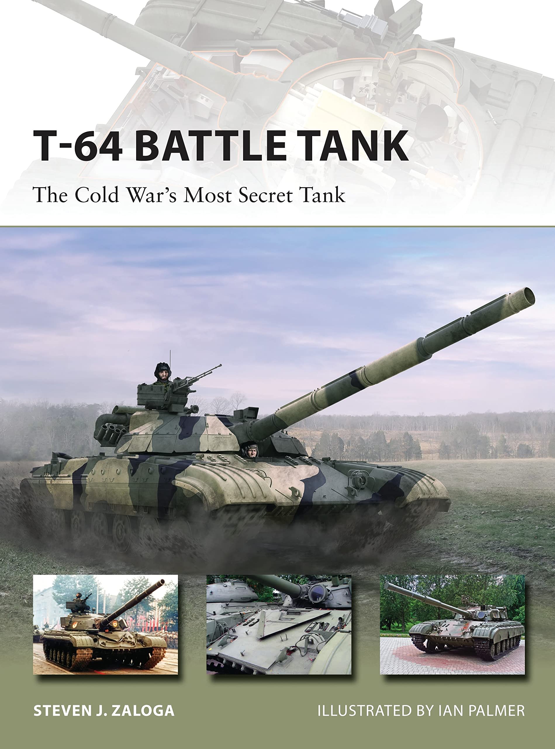 T-64 Battle Tank: The Cold War’s Most Secret Tank (New Vanguard, 223 ...