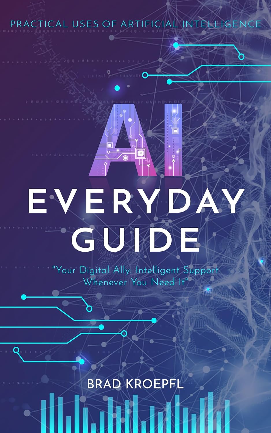 Amazon.com: AI Everyday Guide: Practical Uses of Artificial ...