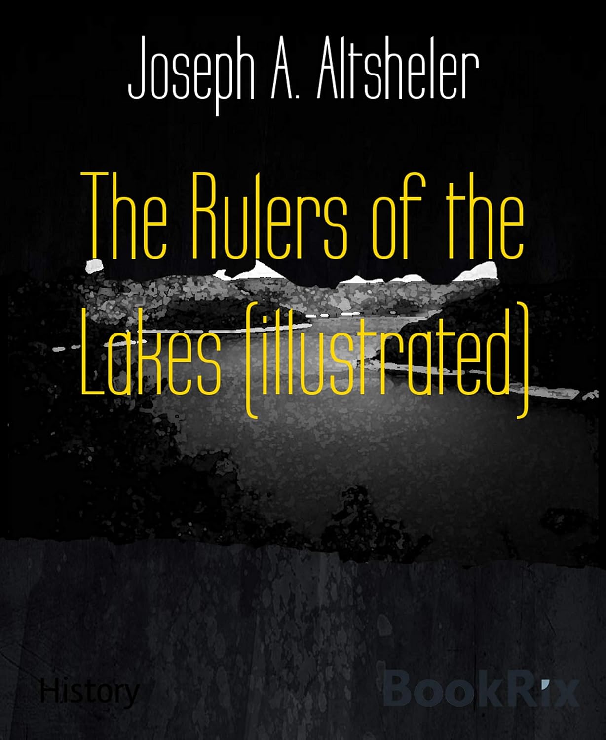 Amazon.com: The Rulers of the Lakes (illustrated) eBook : Altsheler ...