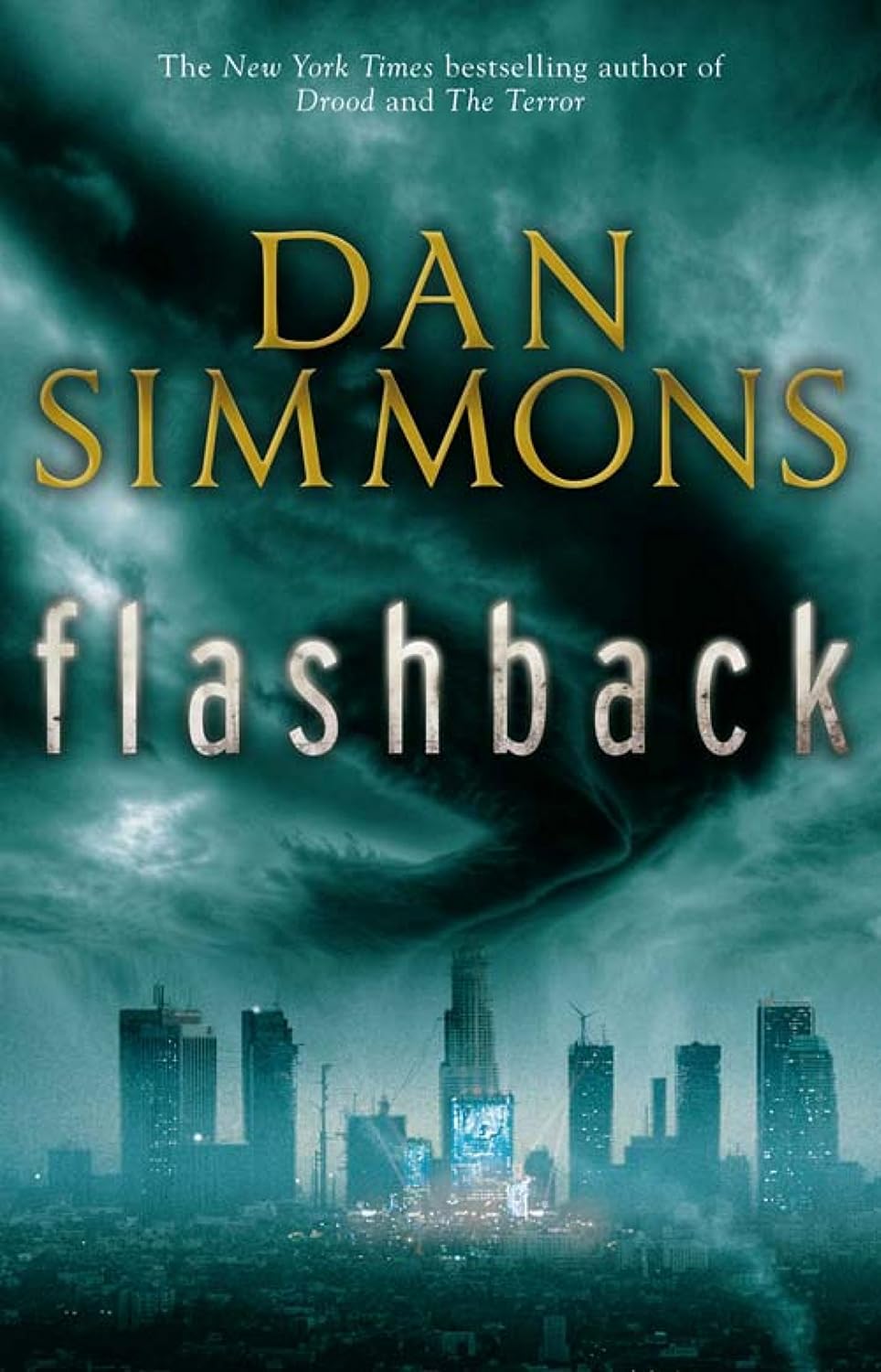 Flashback: a gripping dystopian novel from the bestselling author of ...