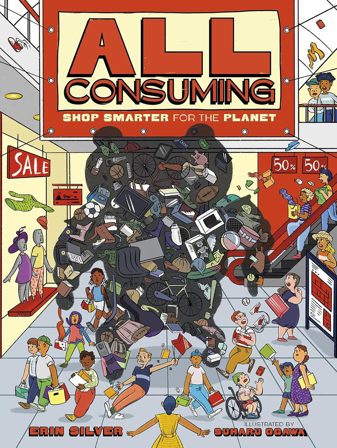 All Consuming: Shop Smarter for the Planet (Orca Think, 16): Silver ...