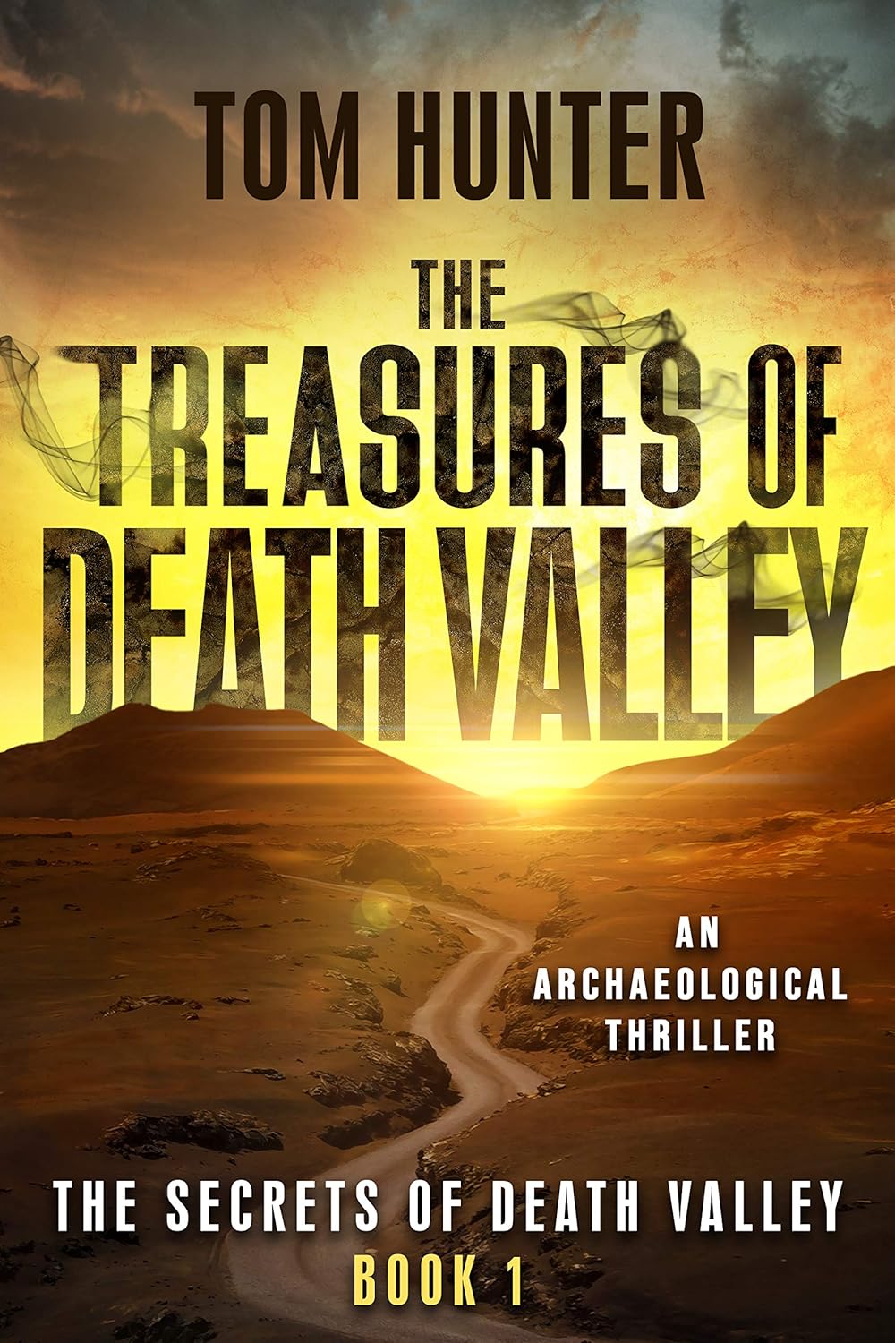 Amazon.com: The Treasures of Death Valley: An Archaeological Thriller ...
