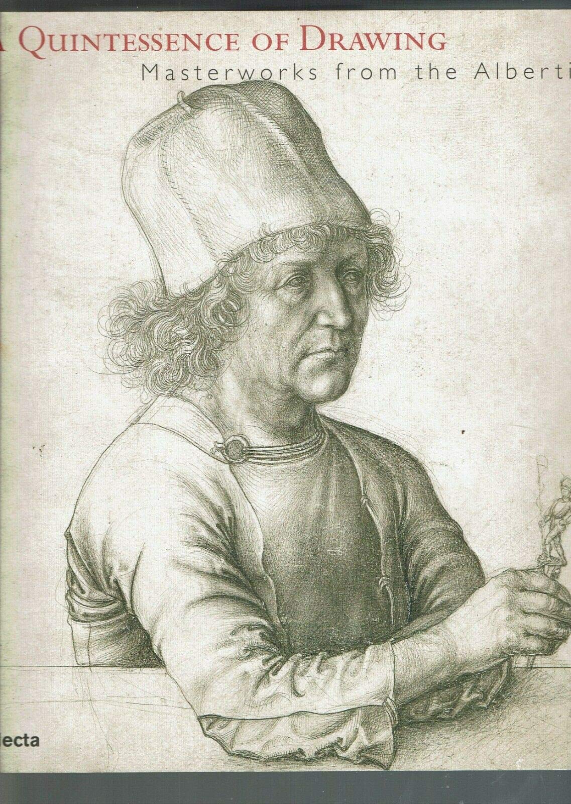 A Quintessence of Drawing: Masterworks from the Albertina ...
